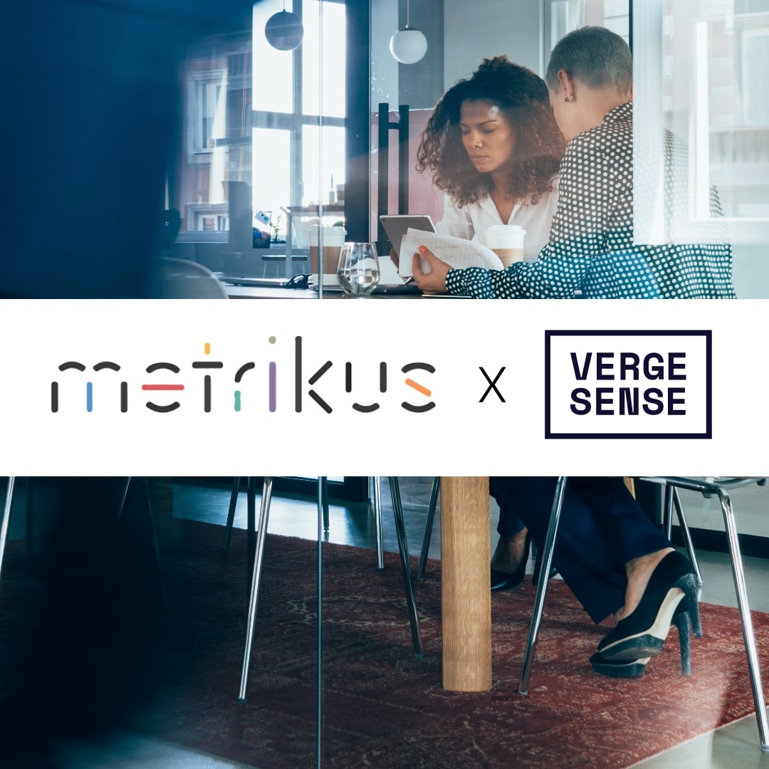 Transform Data Into a Powerful Tool | VergeSense and Metrikus